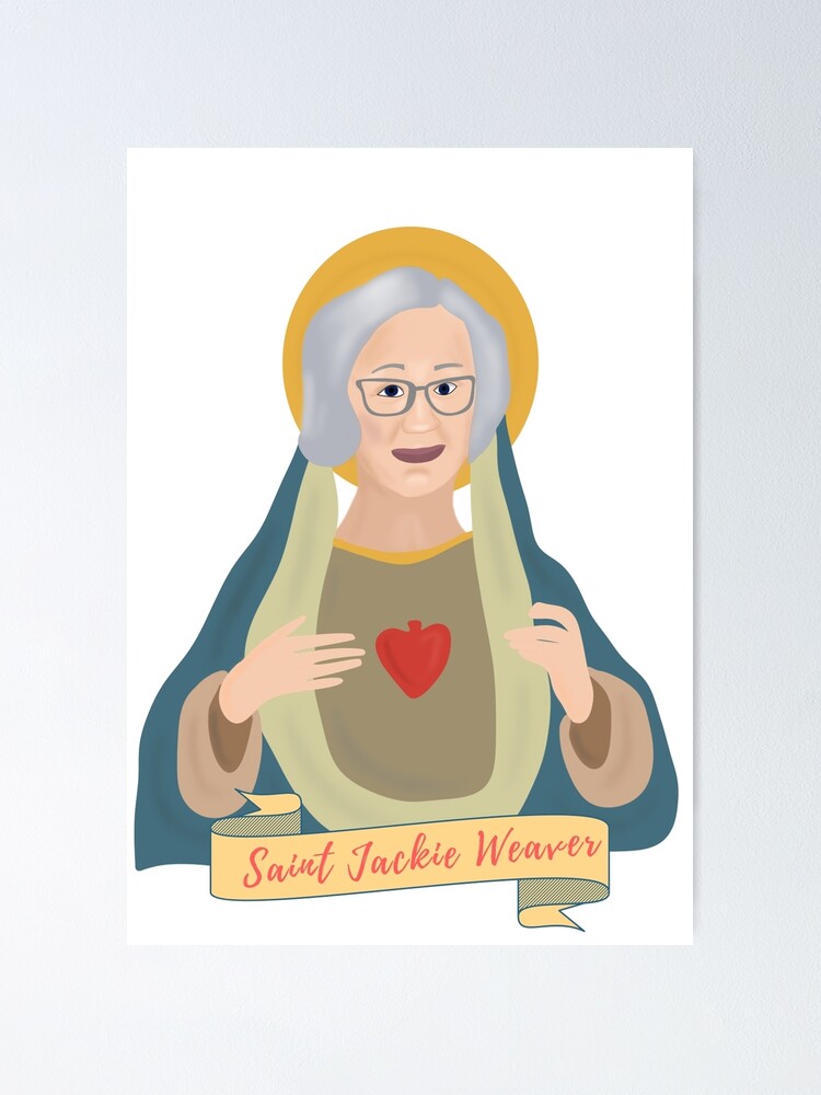 "Jackie Weaver, Handforth Council, St Jackie Weaver" Poster for Sale by ...