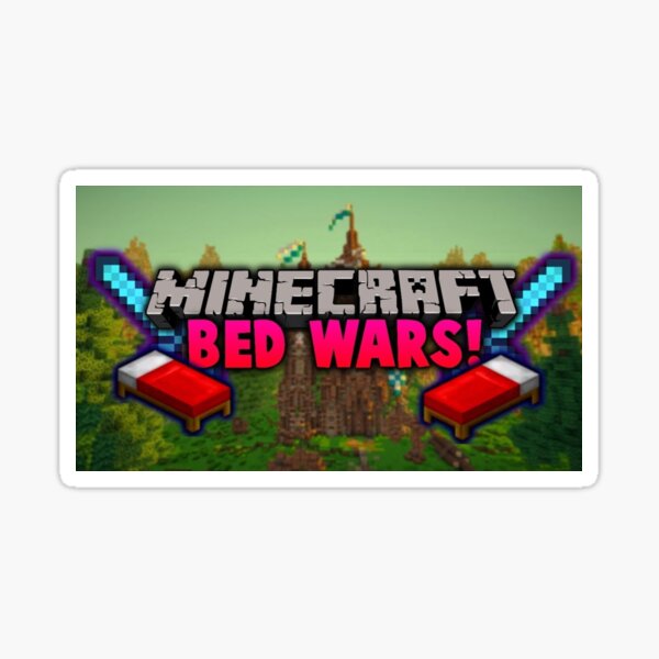 "Copie de MINECRAFT - Bedwars" Sticker by Fataly | Redbubble