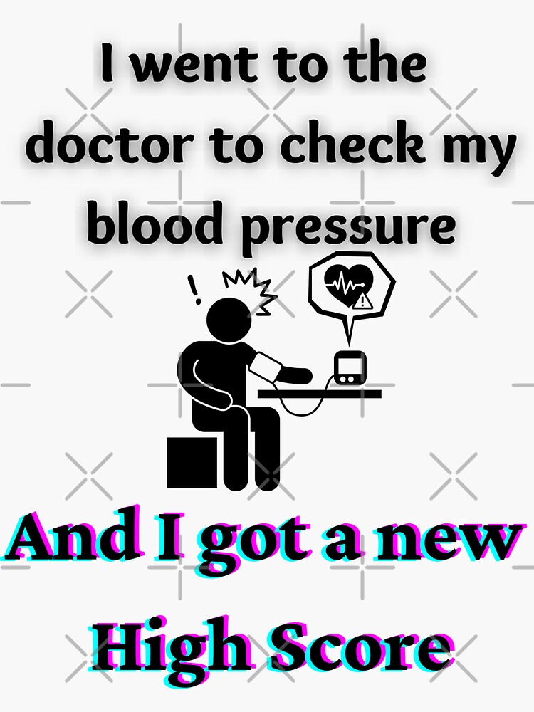"Hypertension High Score" Sticker by Try-It | Redbubble