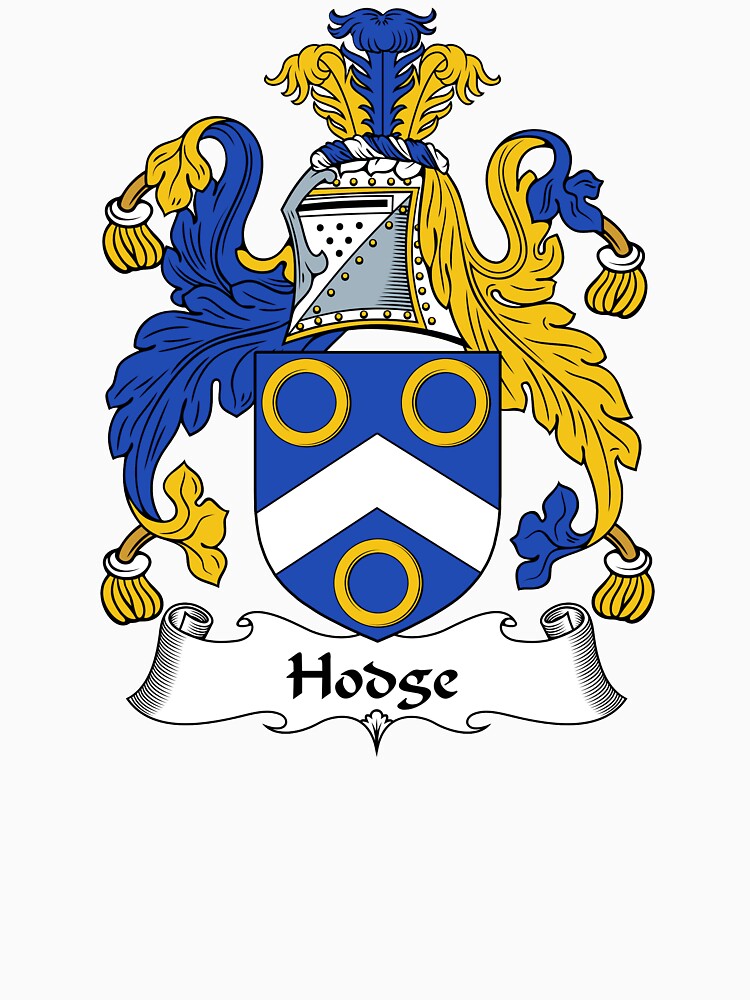"Hodge Coat of Arms / Hodge Family Crest" T-shirt by ScotlandForever ...