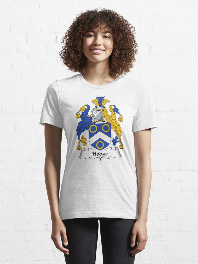 "Hodge Coat of Arms / Hodge Family Crest" T-shirt by ScotlandForever ...