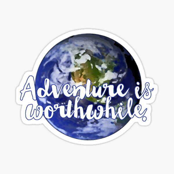 "Adventure is worthwhile - Aesop" Sticker for Sale by kaylakirkendall ...