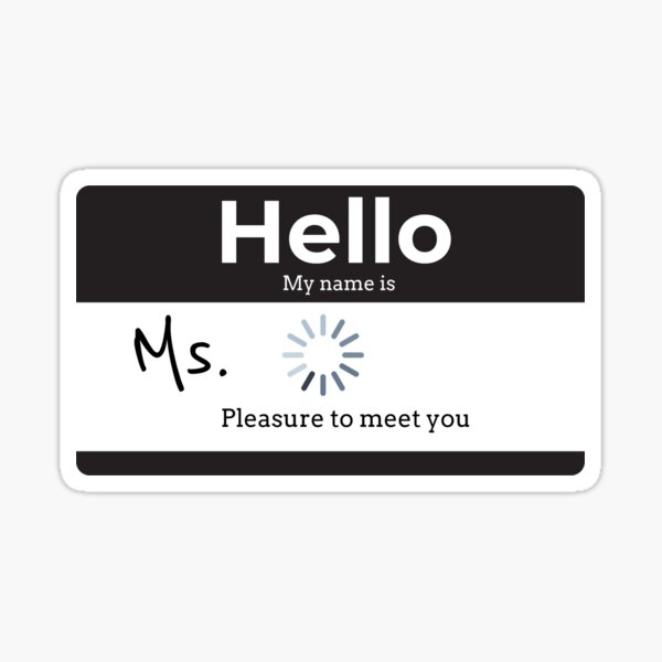 "Ms Loading" Sticker by FuN-iS-cOoL | Redbubble