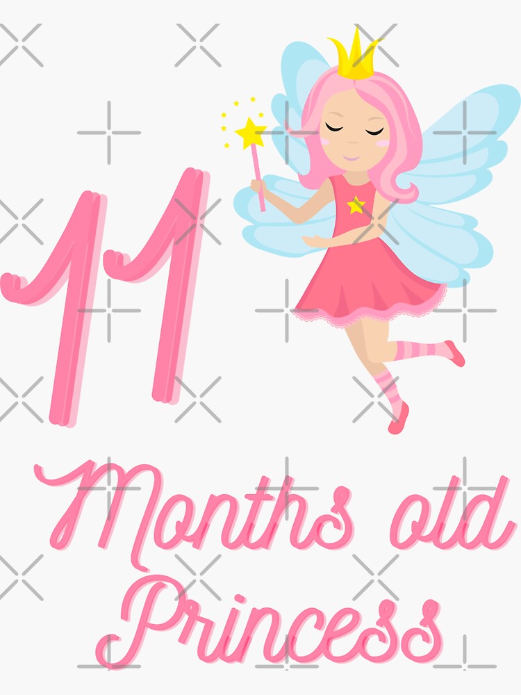 "11 months old Princess" Sticker for Sale by Sheen-designs | Redbubble