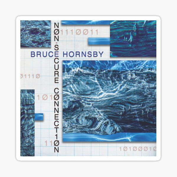 "Non-Secure Connection Bruce Hornsby Album" Sticker by jimezbryan ...