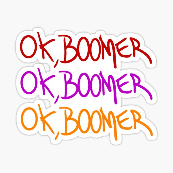 "Ok,boomer" Sticker by gabetattoo | Redbubble