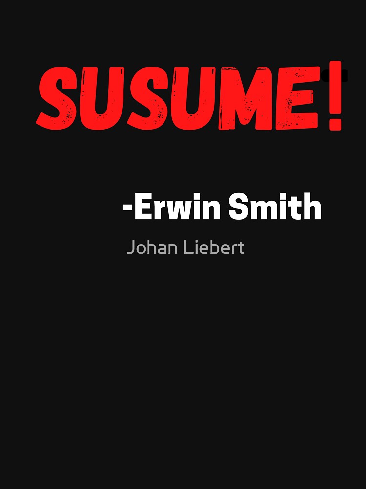 T-shirt « Susume! Citation d'Erwin Smith », par VirtuaWaves | Redbubble
