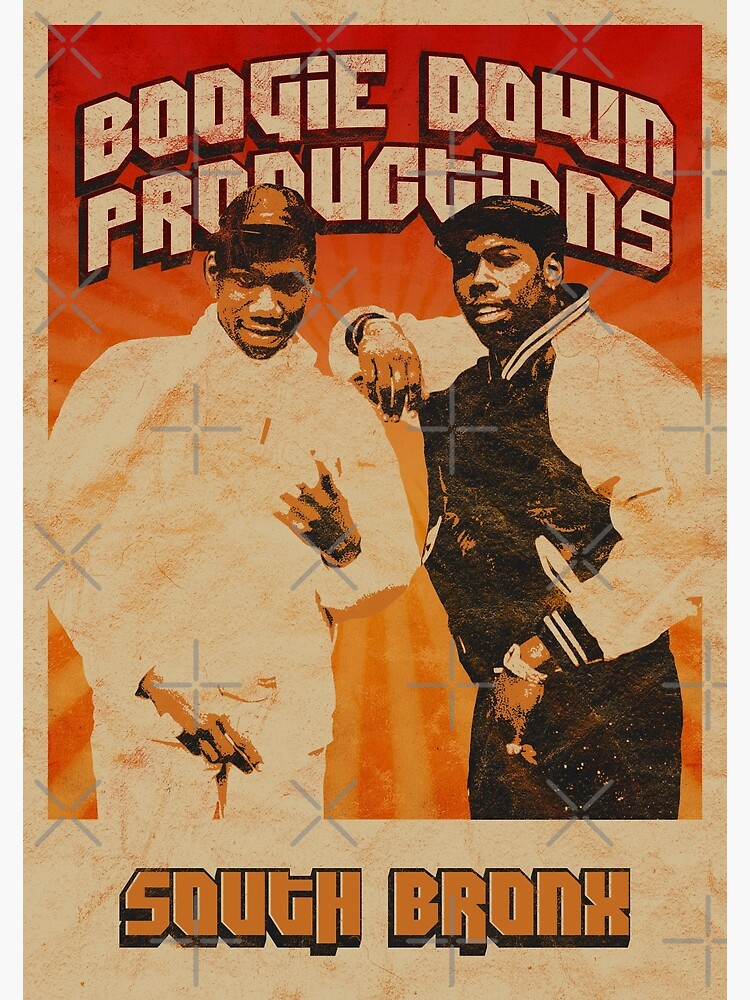 "BDP Boogie Down Productions South Bronx" Poster for Sale by eyepoo ...