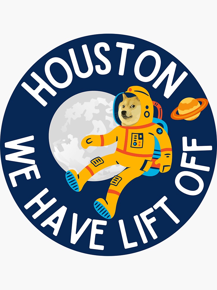 "Dogecoin- Houston, We have Lift Off (Blue with white text)" Sticker for Sale by UnleyDesign ...
