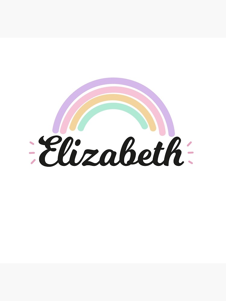 "Elizabeth - Name with a rainbow in pastel colors" Art Print by ...