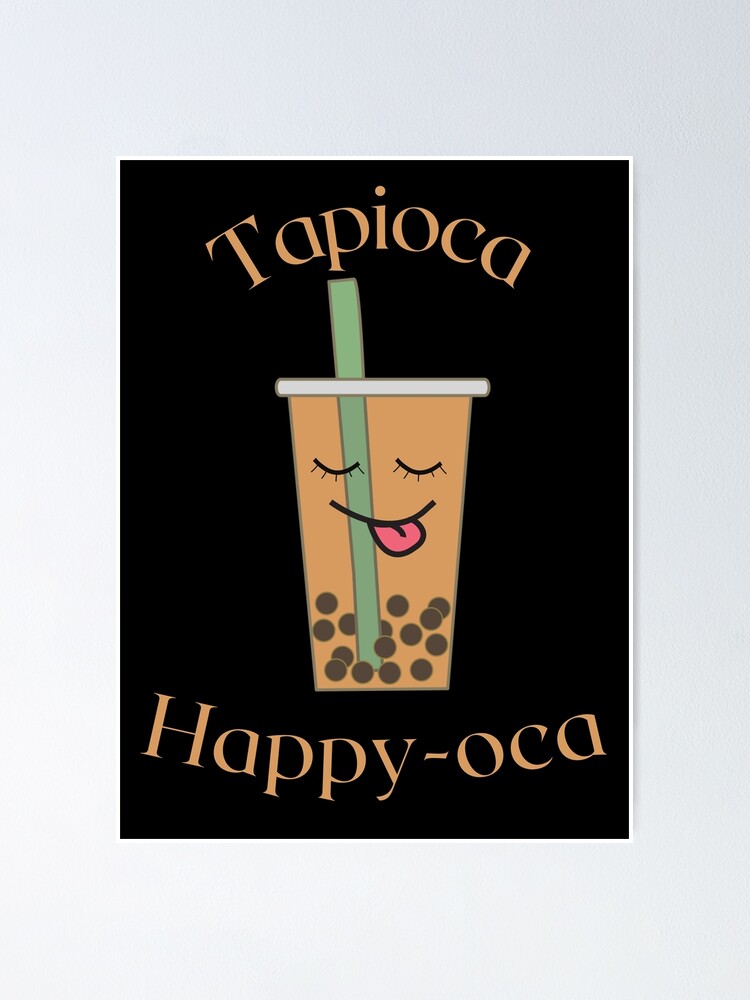 Póster «Happy Tapioca Bubble Tea» de AquosaLuna | Redbubble
