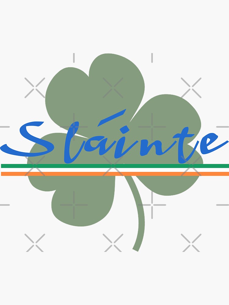 "Slàinte" Sticker for Sale by superdumb70 | Redbubble