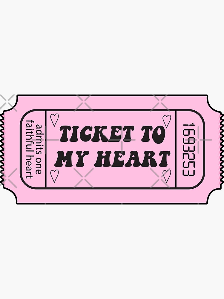 "Ticket to my heart" Sticker by Bossin | Redbubble