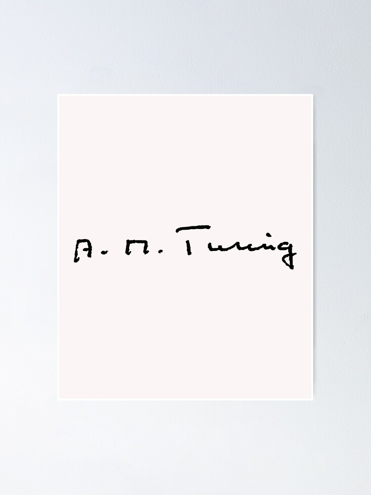 "Alan Turing signature" Poster for Sale by mikoala50 | Redbubble