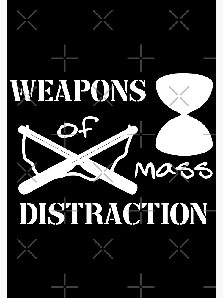 "Diabolos Are Weapons Of Mass Distraction" Poster by DiaboloDB | Redbubble