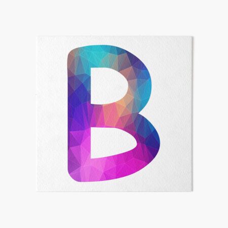 "Letter B Capital Alphabet Colorful Art Funny B Gift" Art Board Print ...