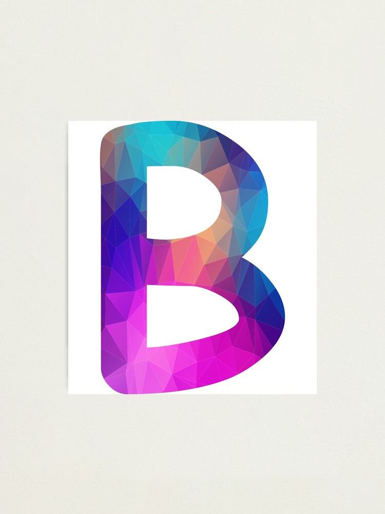 "Letter B Capital Alphabet Colorful Art Funny B Gift" Photographic ...