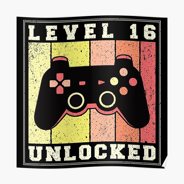 "Level 16 Unlocked Retro Birthday" Poster for Sale by iBruster | Redbubble