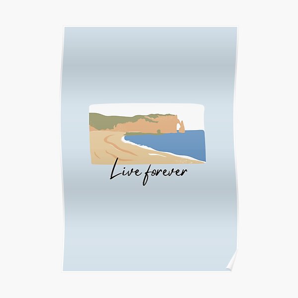 "Live forever" Poster for Sale by personpotato | Redbubble