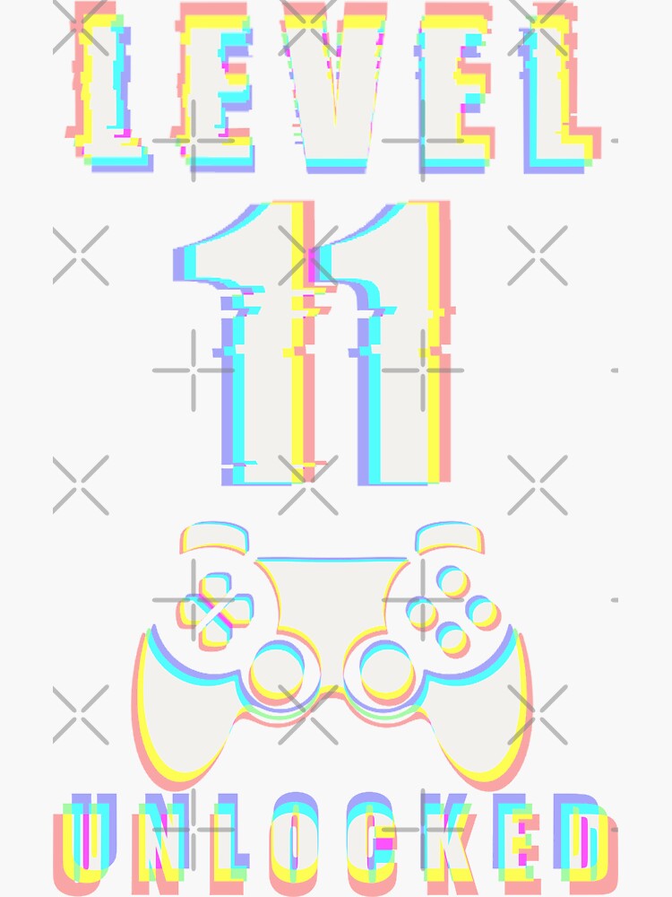 "LEVEL 11 UNLOCKED- Funny Glitch Effect Game Controller Design" Sticker ...
