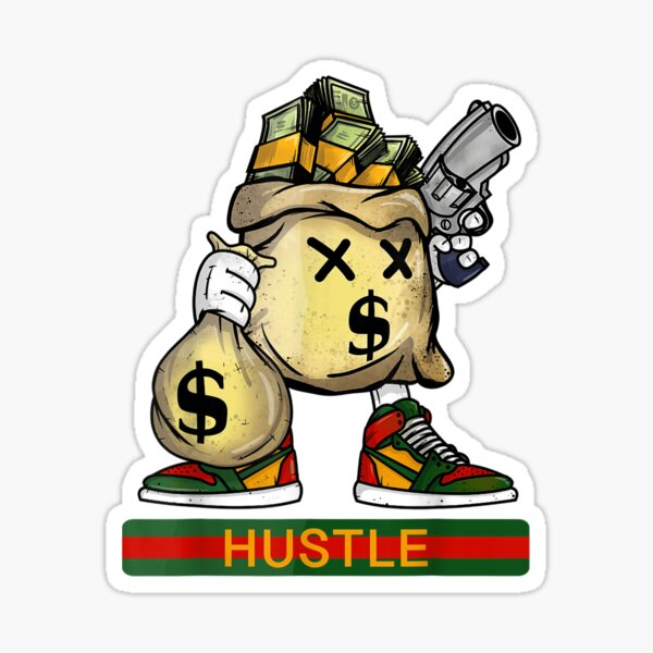 "HUSTLE MONEY BAG DOLLAR T-SHIRT ENTREPRENEUR TEE " Sticker by Timcito ...