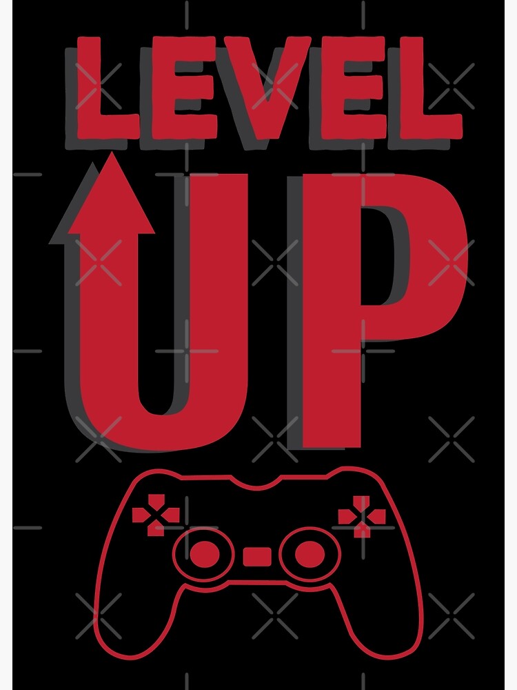 "Level Up- Gamer" Poster by Kriti29 | Redbubble