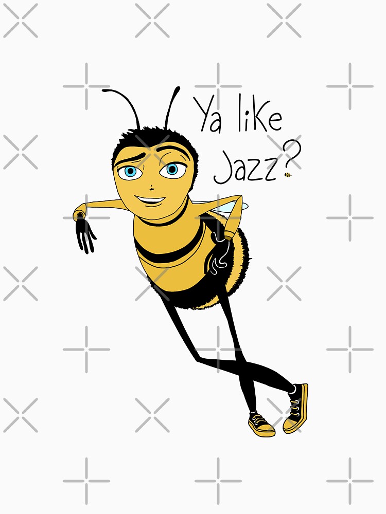 "Bee movie ya like jazz" T-shirt for Sale by Cheerhio | Redbubble | bee ...