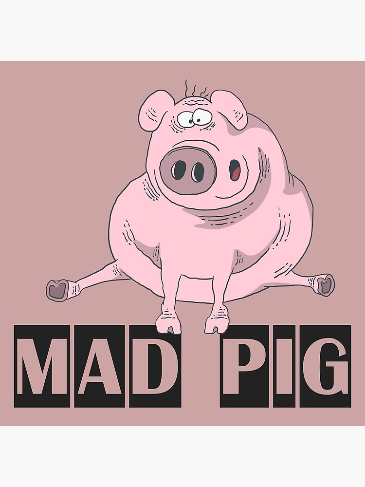 "Mad pig" Poster by Glukoejik | Redbubble
