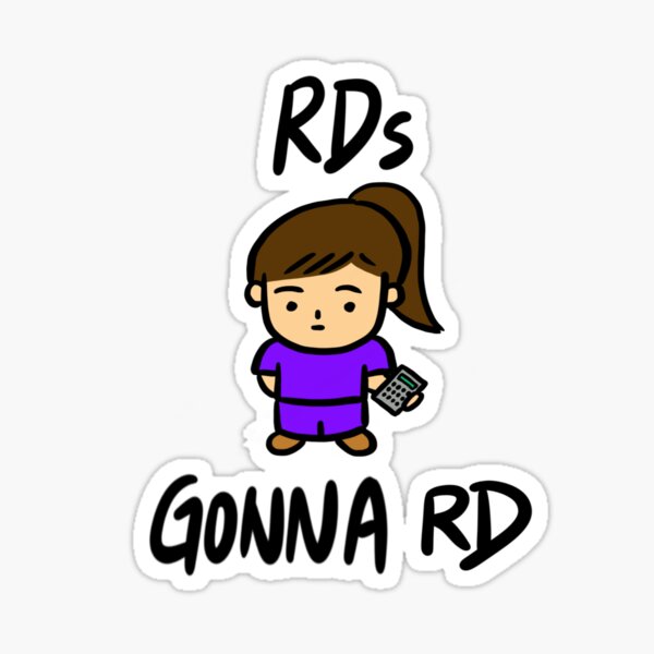 "RDs Gonna RD (Registered Dietitians)" Sticker for Sale by ...