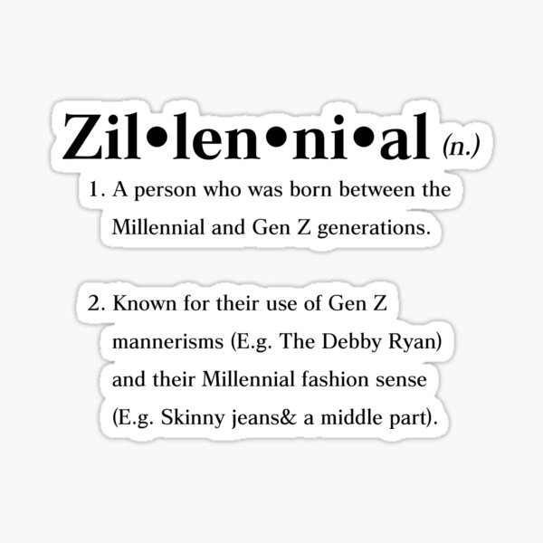 "Zillennial Definition Sticker" Sticker by ebug200 | Redbubble