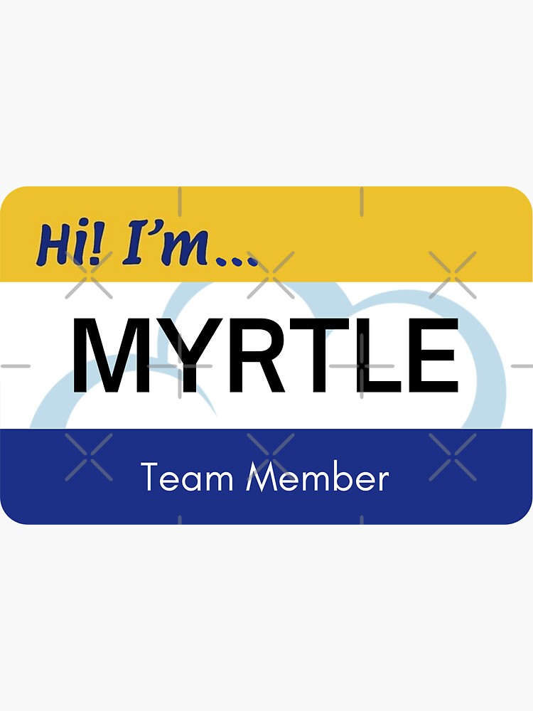 "Myrtle Superstore Name Tag" Sticker for Sale by cuttingroomprty ...