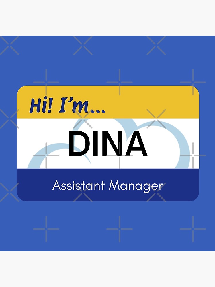 "Dina Superstore Name Tag" Poster by cuttingroomprty | Redbubble