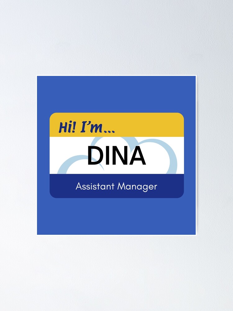 "Dina Superstore Name Tag" Poster by cuttingroomprty | Redbubble
