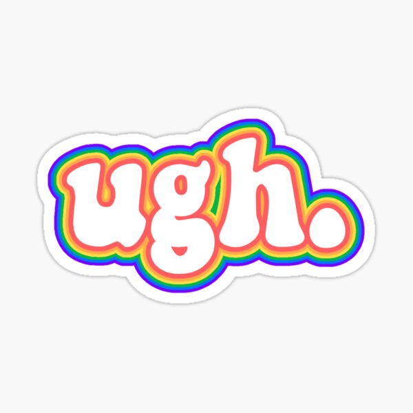 ""ugh." Graphic" Sticker for Sale by g-graphics | Redbubble