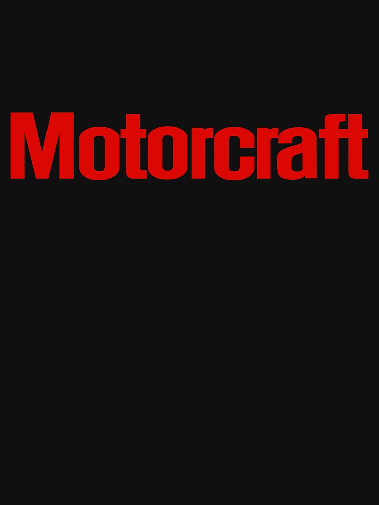 "Motorcraft" T-shirt for Sale by Holleeiggs | Redbubble | motorcraft t ...