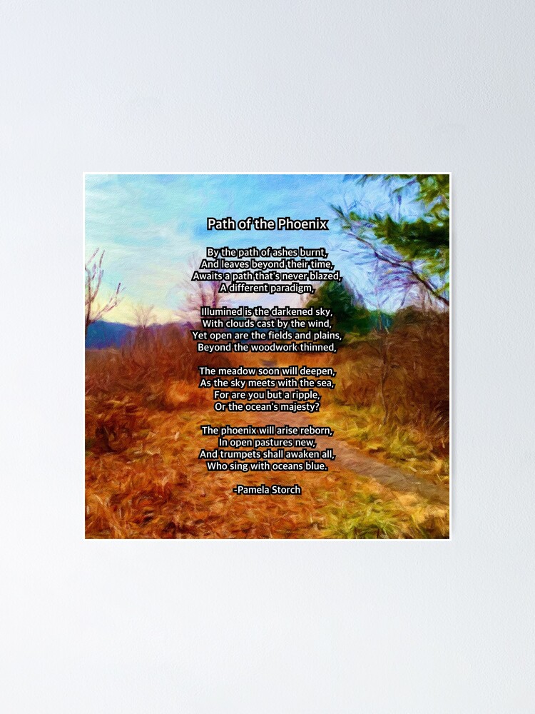 "Path of the Phoenix Poem" Poster for Sale by Pamela Storch | Redbubble