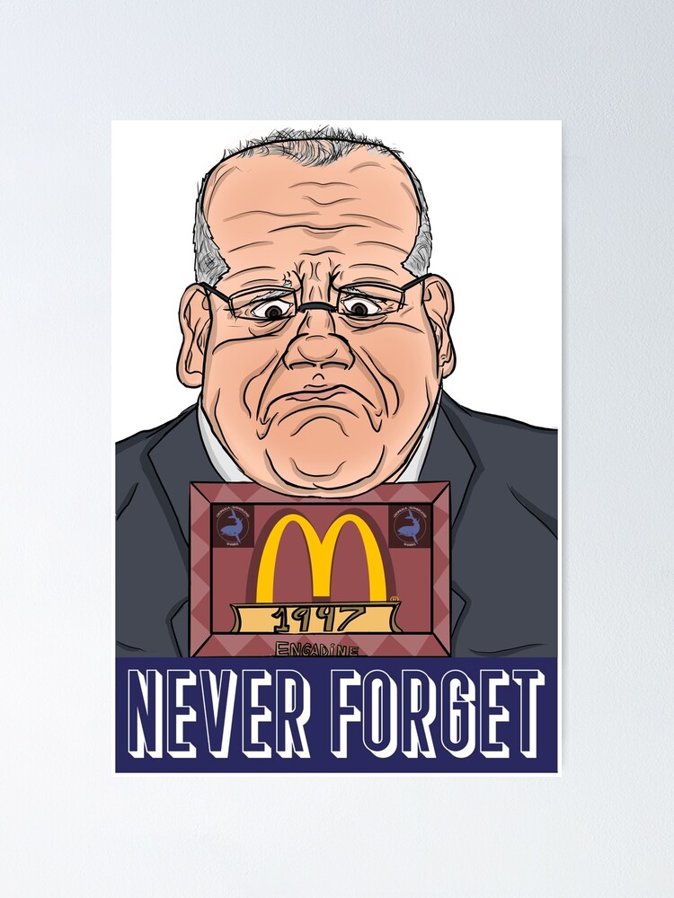 "Scomo - Never Forget" Poster by FinnStanley | Redbubble