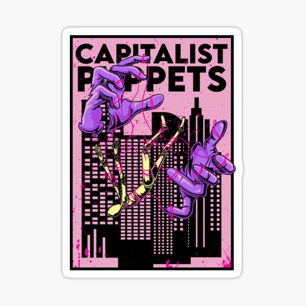 "Capitalist Puppets" Sticker for Sale by witrasno | Redbubble