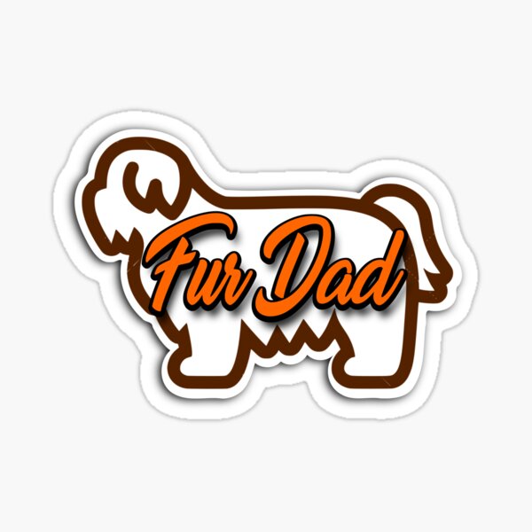 "Fur Dad" Sticker for Sale by miknuelan | Redbubble