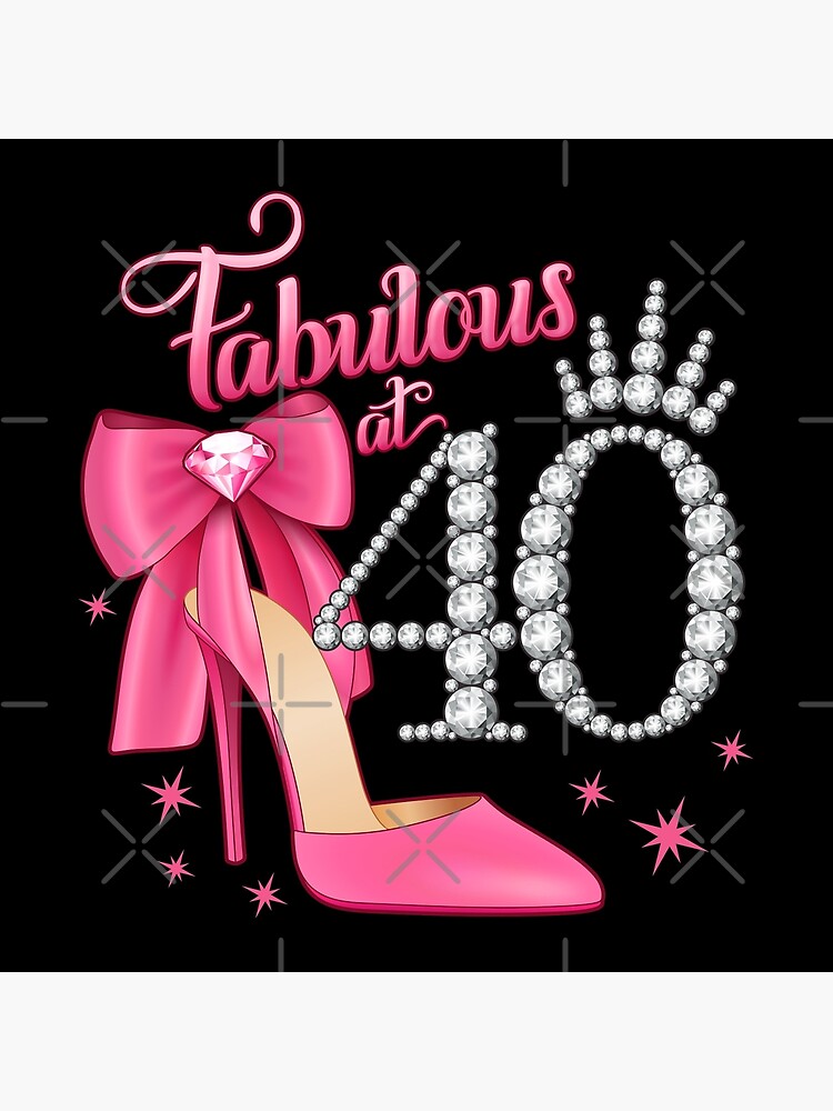 "40th Birthday. Fabulous at 40 women, ladies" Art Board Print for Sale ...