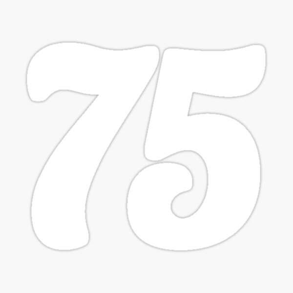 "Number 75 White" Sticker for Sale by t-shirtella | Redbubble
