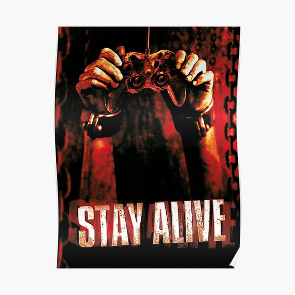 "Stay Alive" Poster for Sale by slasherfanatic | Redbubble