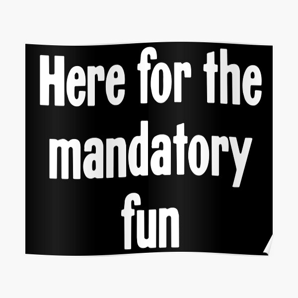 Funny Workplace Posters | Redbubble