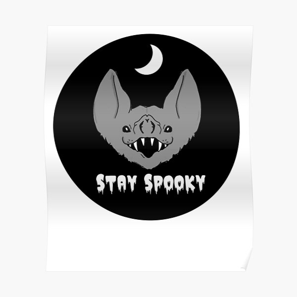 "Stay Spooky Bat Head with Moon" Poster for Sale by AppalachiaAstro ...