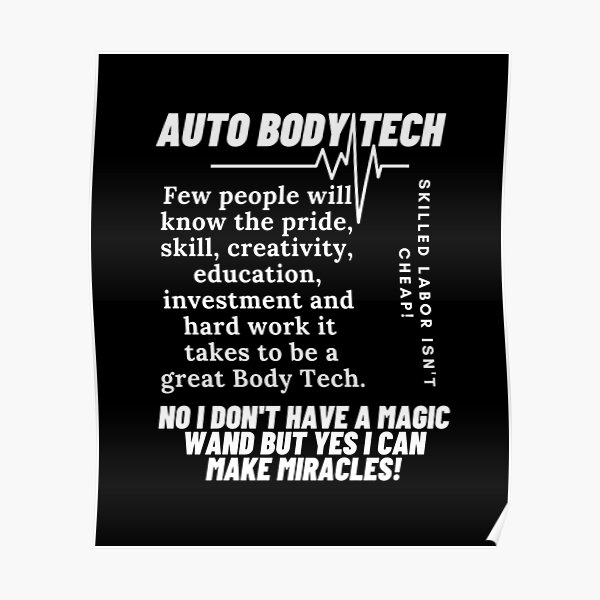 "Auto Body Tech Greatness!" Poster for Sale by Hotrodman1970 | Redbubble
