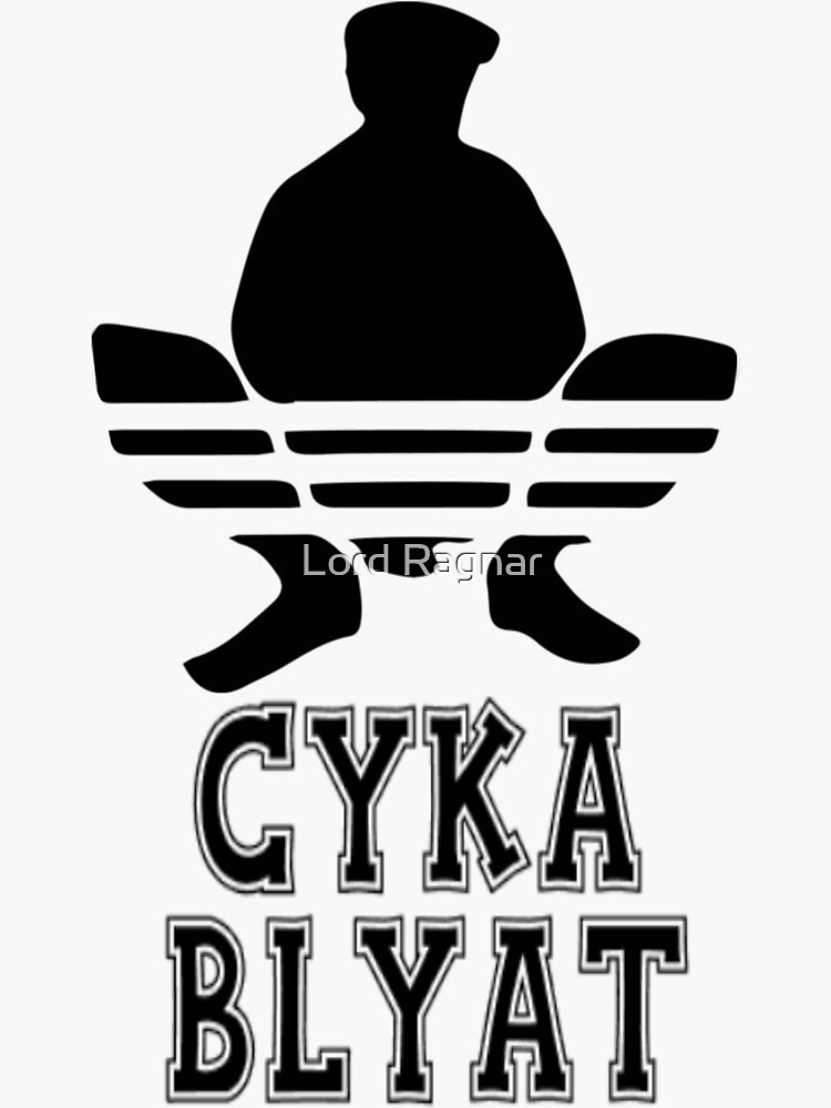 "CYKA BLYAT" Sticker by JonMRodrigues | Redbubble