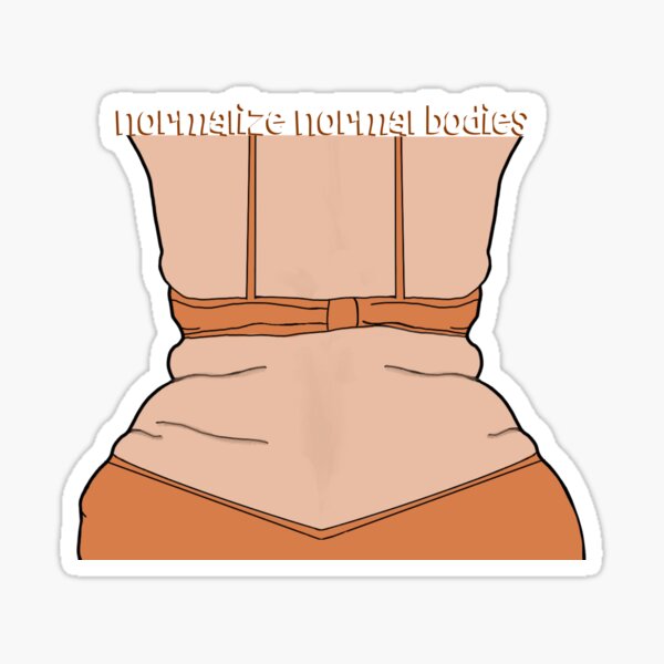 Normalize Normal Bodies Sticker For Sale By Anm0l Redbubble