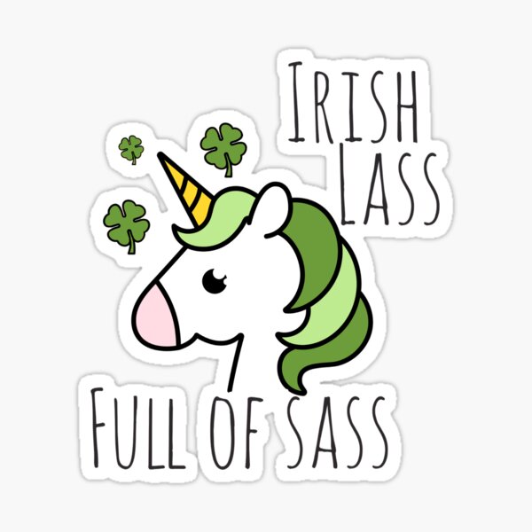 "Irish Lass Full Of Sass" Sticker for Sale by tristahx | Redbubble