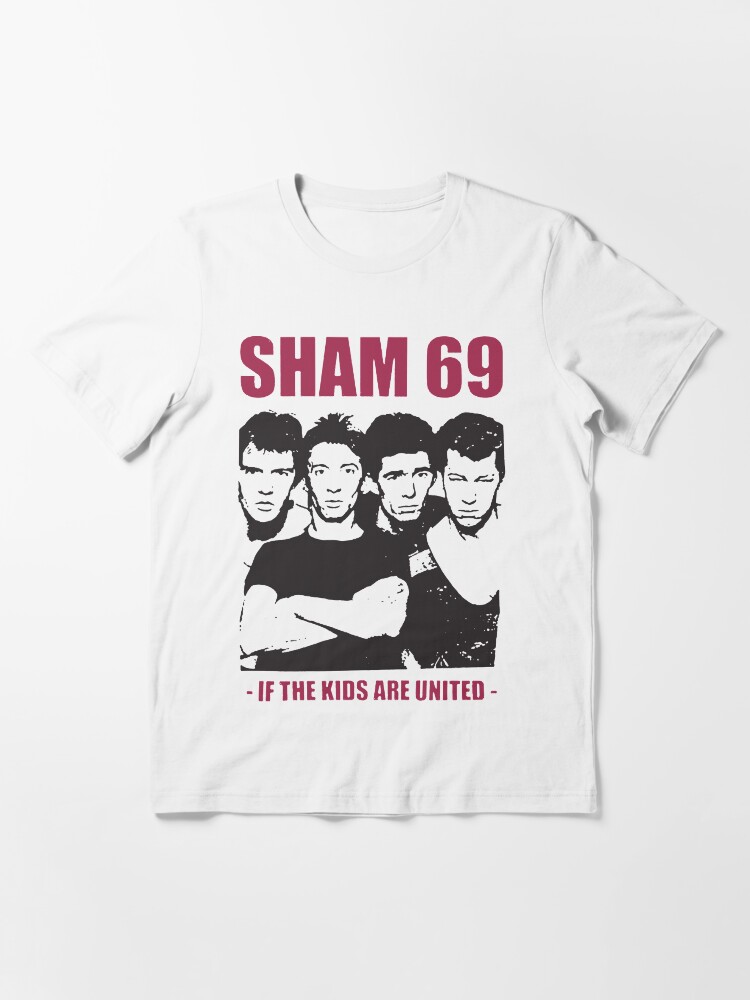 "Sham 69 - If The Kids Are United - Punk - Oi!" T-shirt for Sale by ...