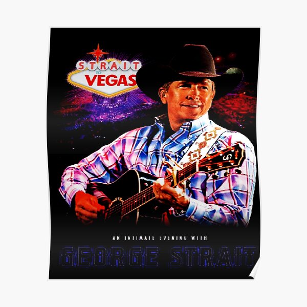 George Strait Posters | Redbubble